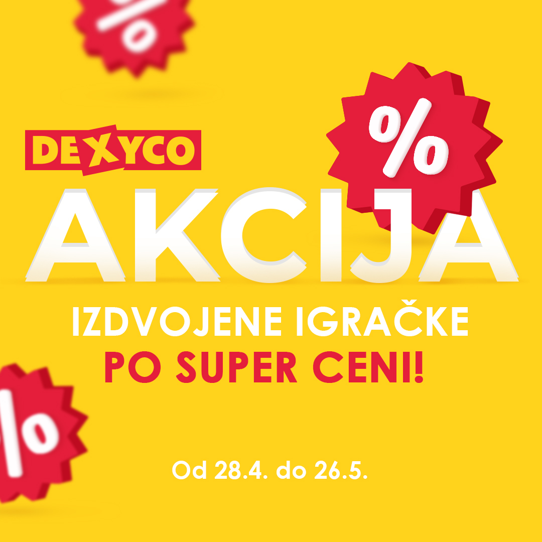 Super cene u Dexy Co radnji! – Delta Planet Niš